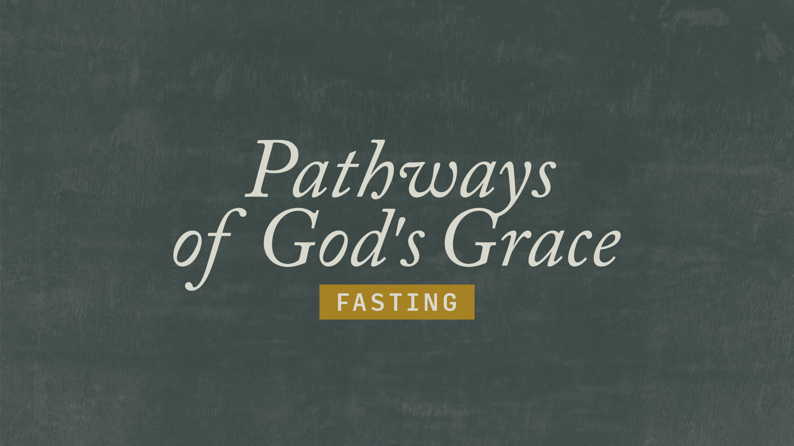 Fasting · Mountain View Community Church